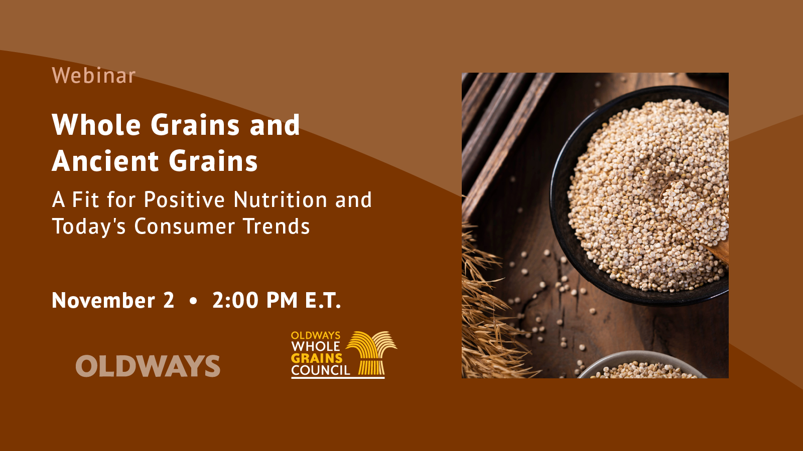 Whole Grains and Ancient Grains: A Fit for Positive Nutrition and Today ...